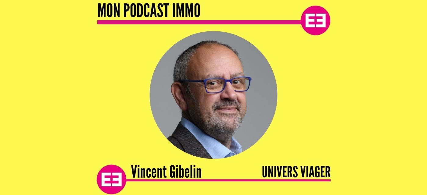Vincent Gibelin (Univers Viager) : Développement d'une franchise ...