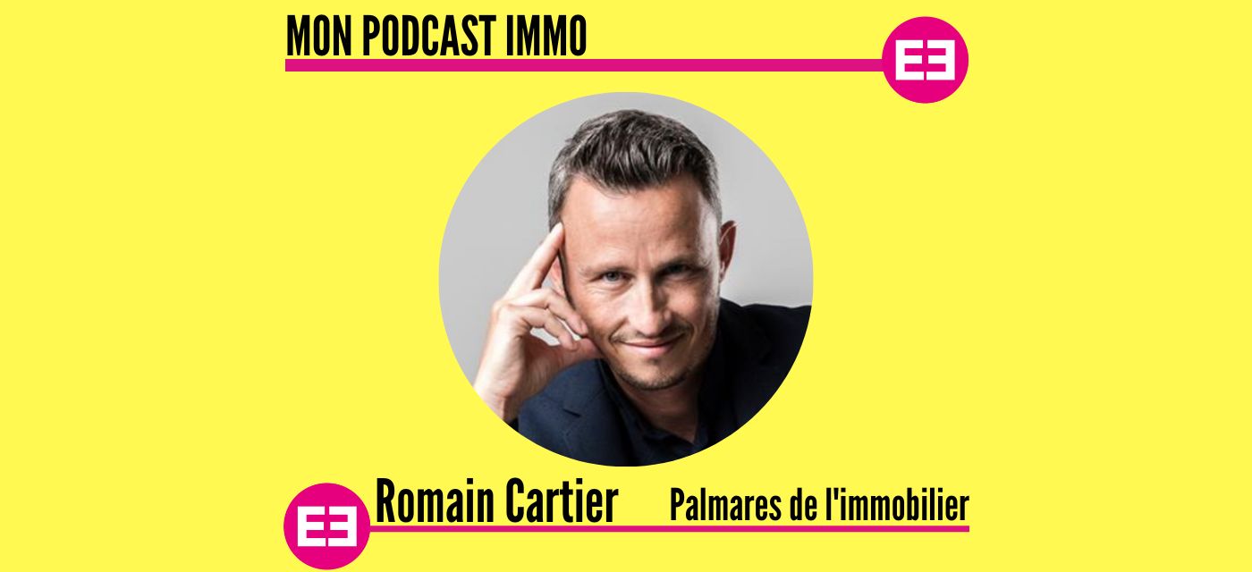 "Agents immobiliers, candidatez au Palmarès de l'immobilier", Romain ...